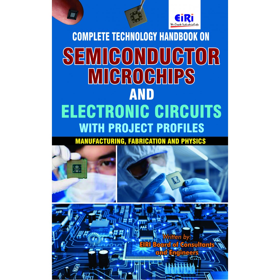 Complete Technology Handbook on Semiconductor, Microchips and ...