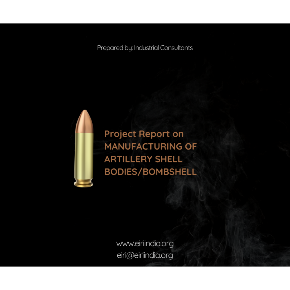 Manufacturing of Artillery Shell Bodies/Bombshell