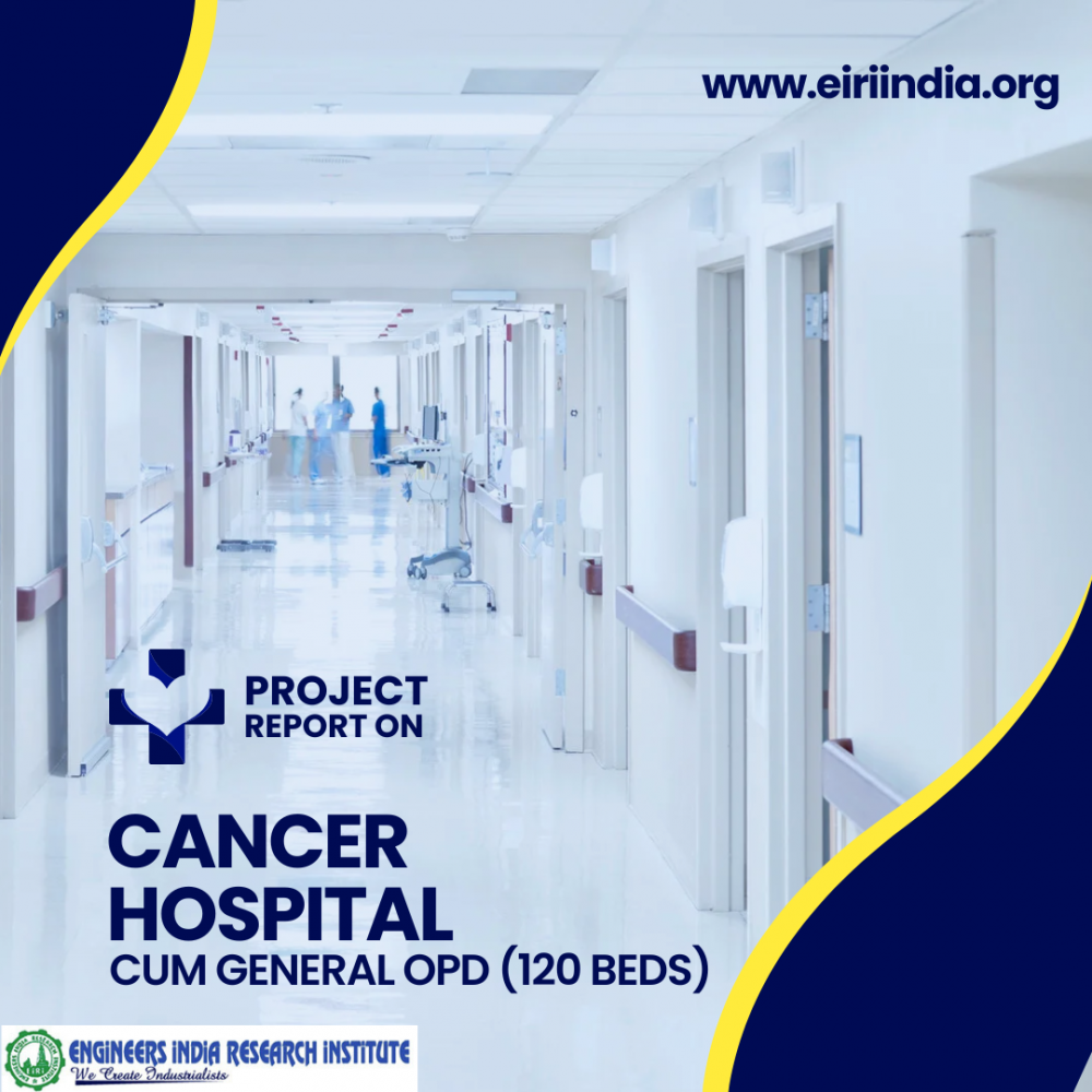 Cancer Hospital cum General OPD (120 Bed)