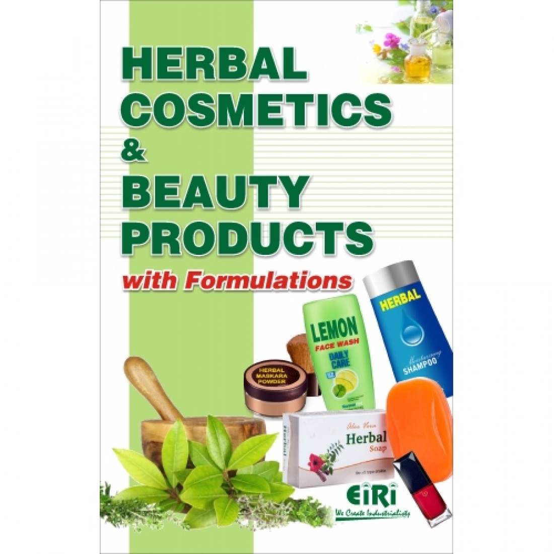 Herbal cosmetics & beauty products with formulations (hand | Best ...